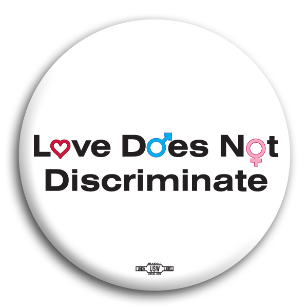 Love Does Not Discriminate 3" Button - #BT46252 - DemocraticStuff.com