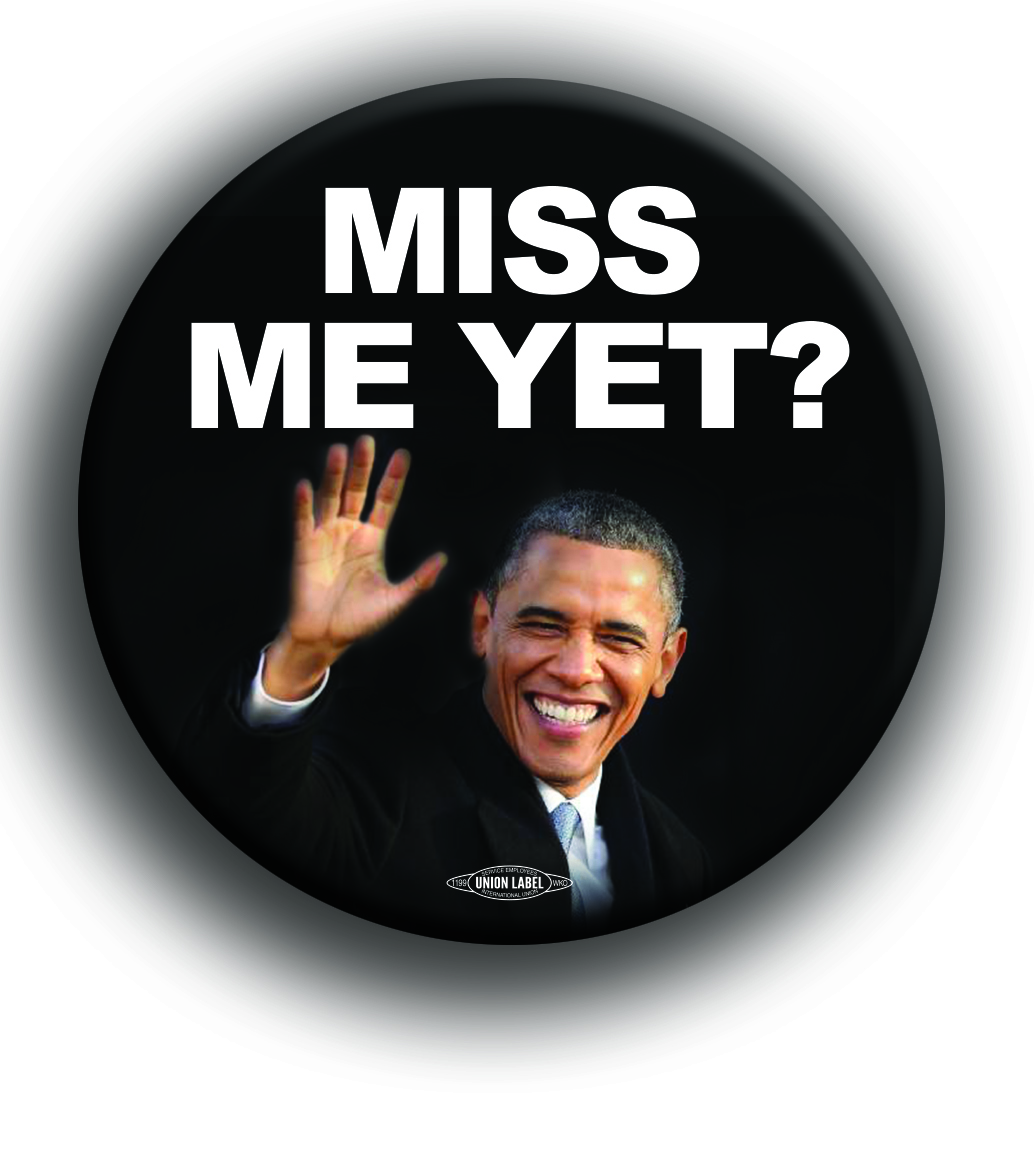 Miss Me Yet? 3" Button - #BT55083 - DemocraticStuff.com